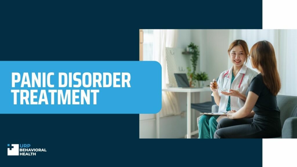 Panic Attacks: Treatment and Therapy Panic Disorder - URP Behavioral Health