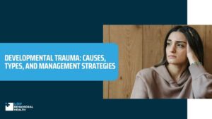Developmental Trauma: Causes, Types, and Management Strategies - URP ...