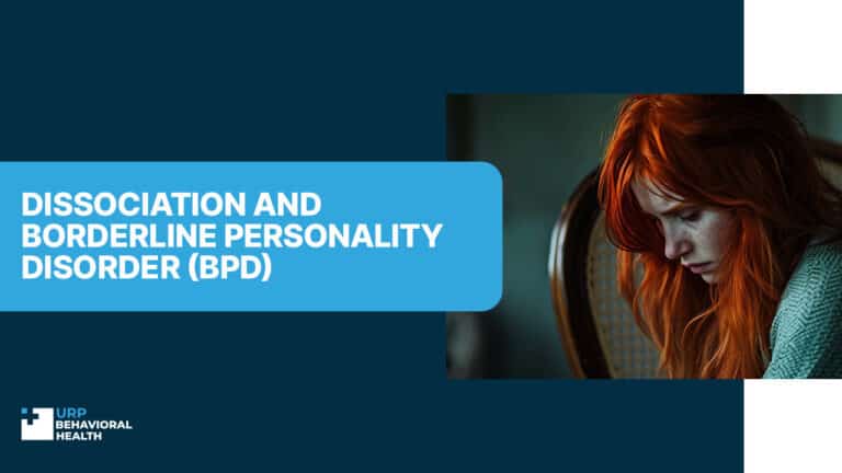 Dissociation and Borderline Personality Disorder (BPD) - URP Behavioral ...